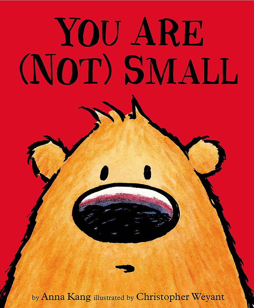 You Are Not Small: Amazon.co.uk: Weyant, Chris, Kang, Anna ...