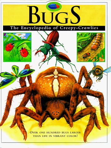 Bugs: The Encyclopedia of Creepy-Crawlies: Robertson, Matthew, Gibbons ...