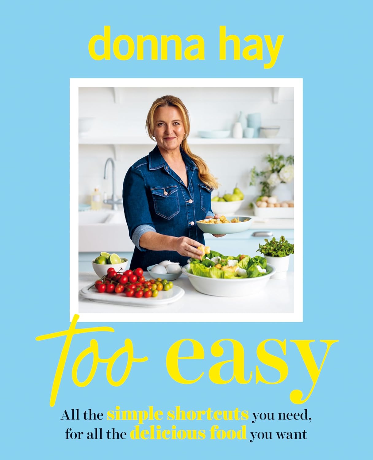 Too Easy: Your new favourite cookbook from the beloved bestselling ...