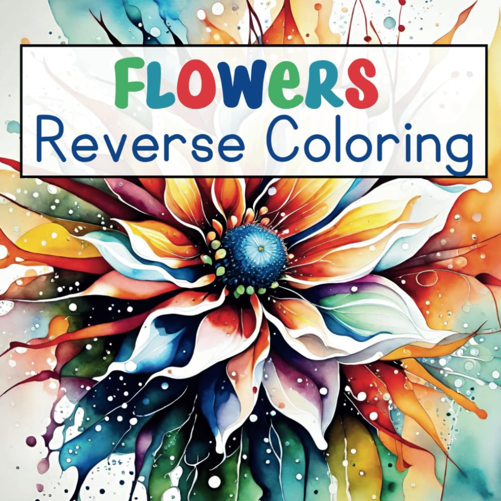 Amazon.com: Flowers Reverse Coloring Book: Draw Your Own Lines on Pre ...