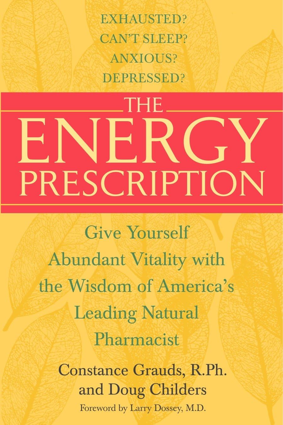 The Energy Prescription: Give Yourself Abundant Vitality with the ...