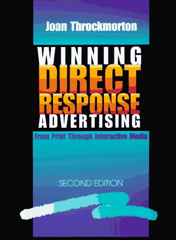 『Winning Direct Response Advertising: From Print Through - 読書メーター