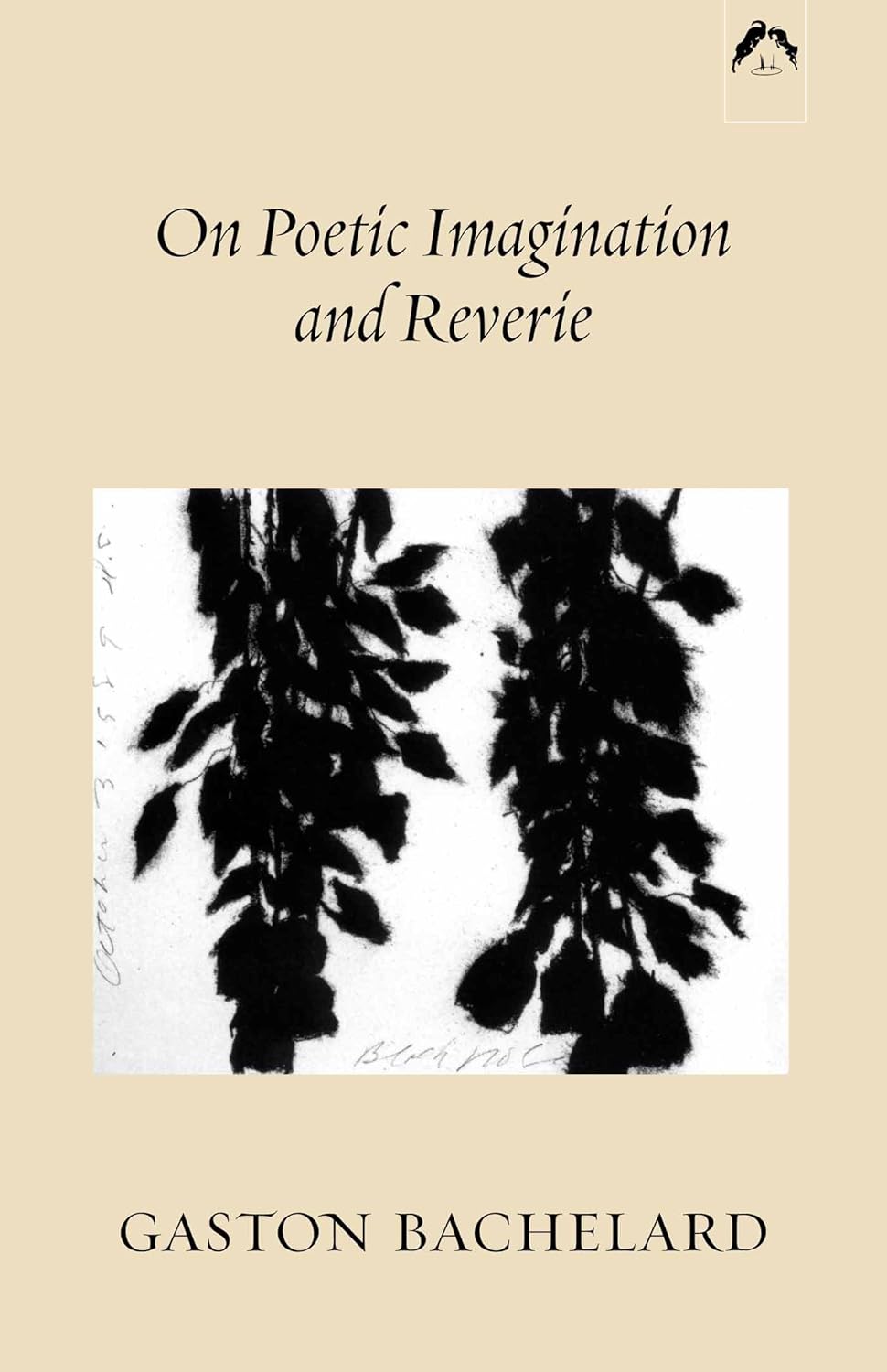 On Poetic Imagination and Reverie: Bachelard, Gaston: 9780882143316 ...