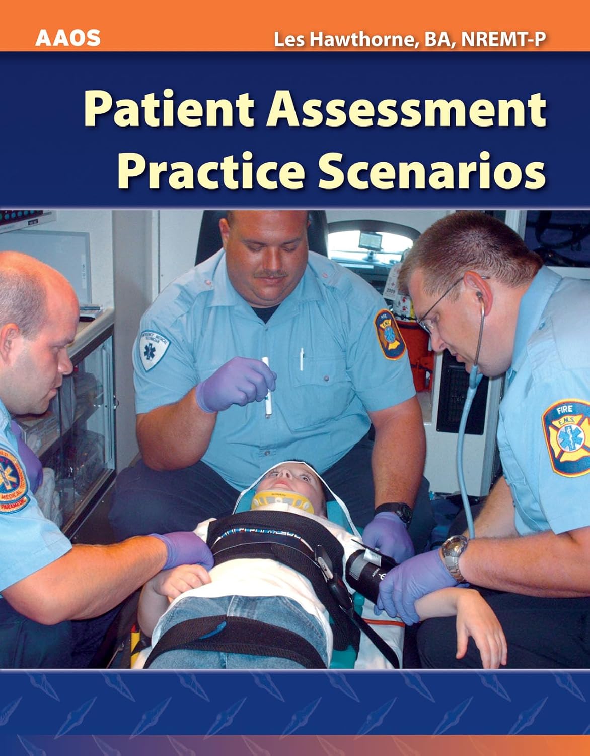 Patient Assessment Practice Scenarios: 9780763778200: Medicine & Health ...