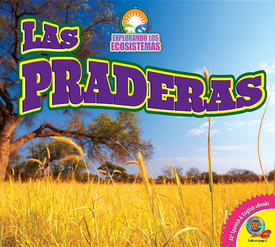 Las praderas / Grasslands (Explorando Los Ecosistemas / Exploring ...