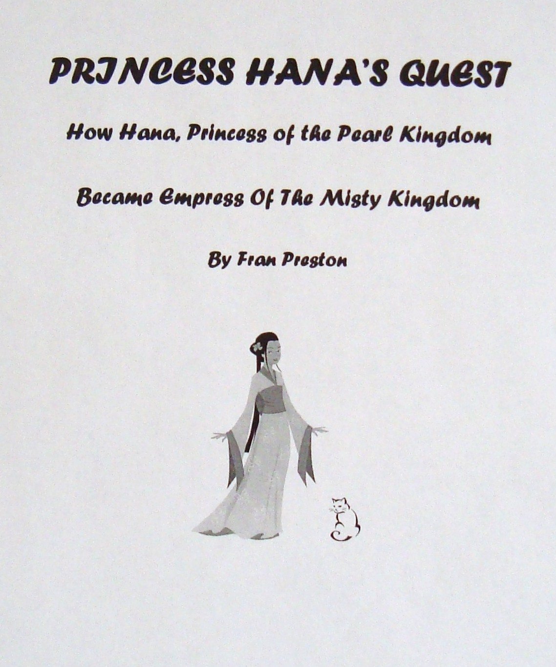 Princess Hana's Quest: How Hana, Princess of the Pearl Kingdom, Became ...