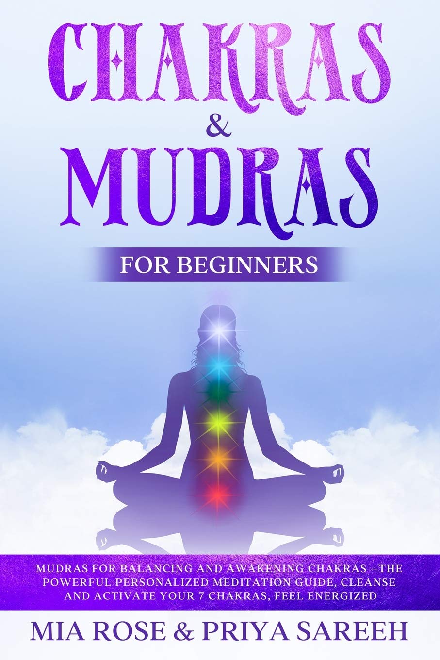 Chakras And Mudras For Beginners Mudras For Balancing And Awakening
