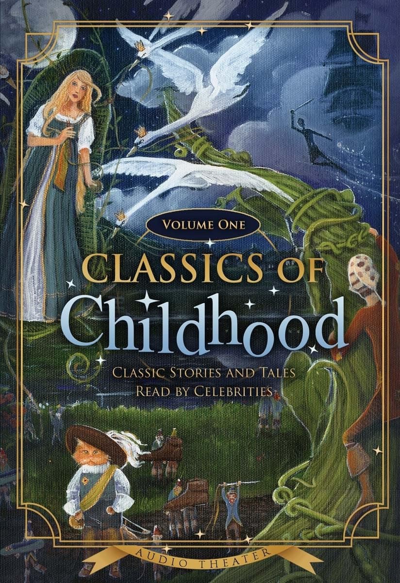 Classics of Childhood, Volume One: Classic Stories and Tales Read by ...