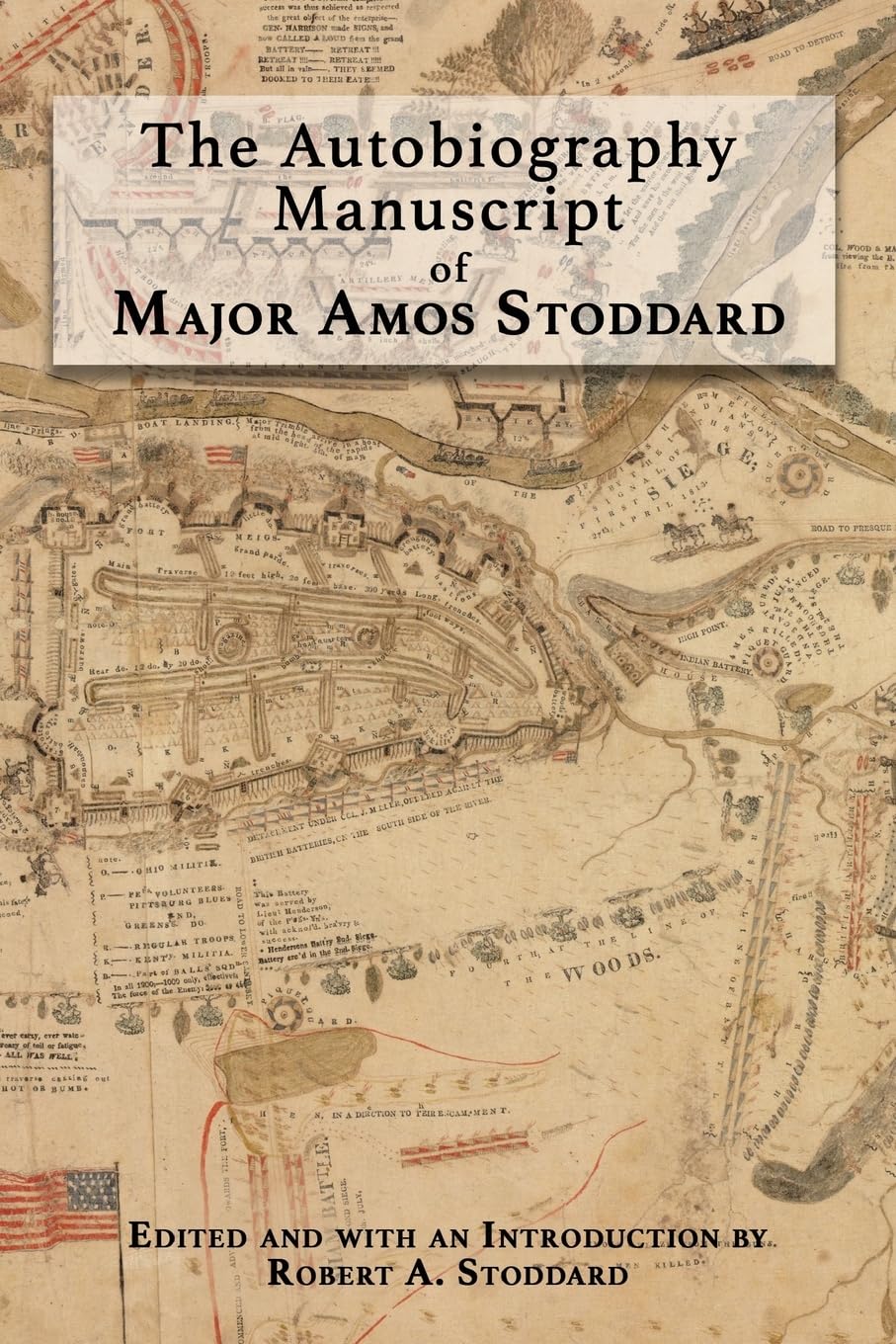 Amazon.com: The Autobiography Manuscript of Major Amos Stoddard: Edited ...