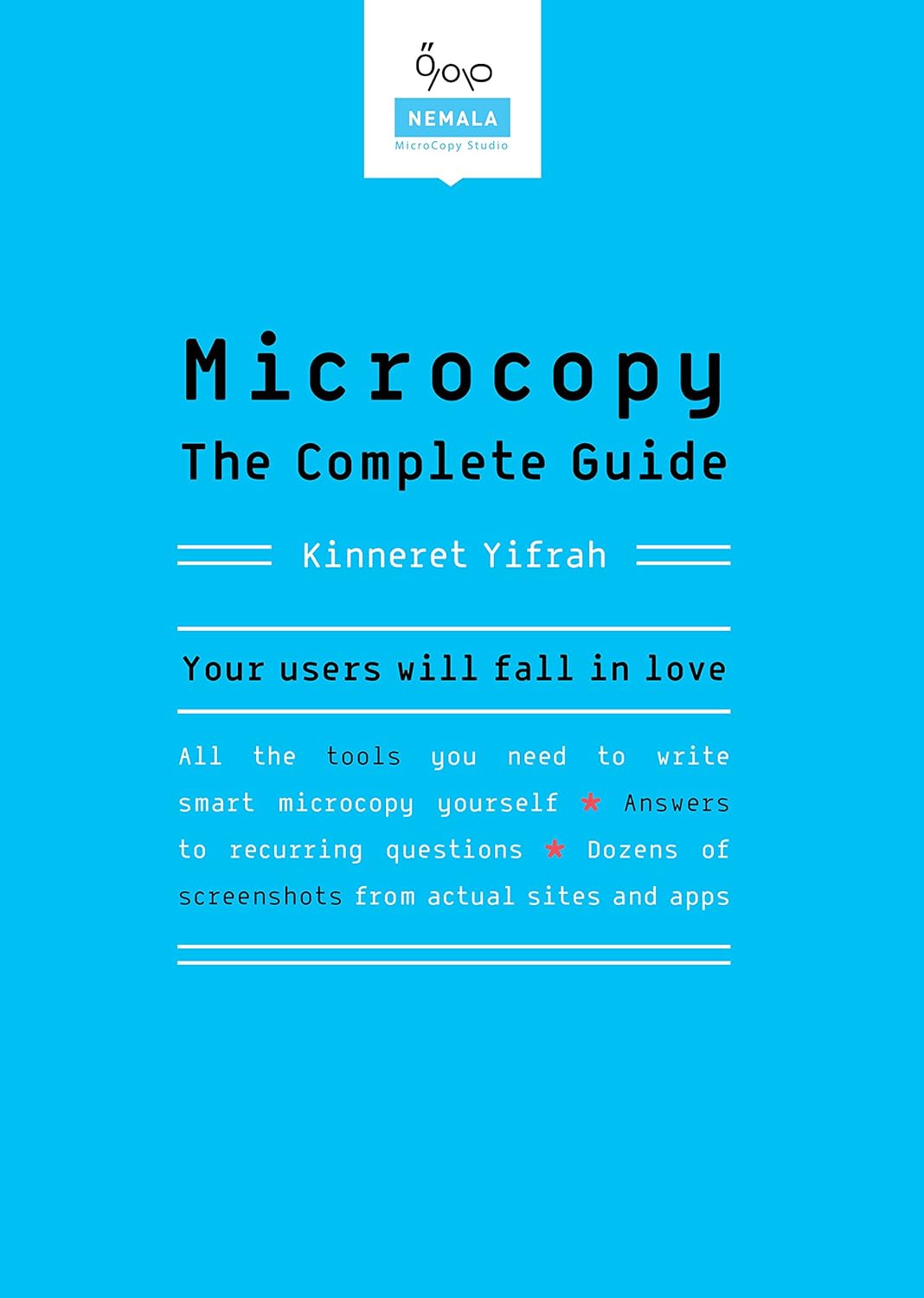 Microcopy: The Complete Guide (1st edition, a new edition is available ...