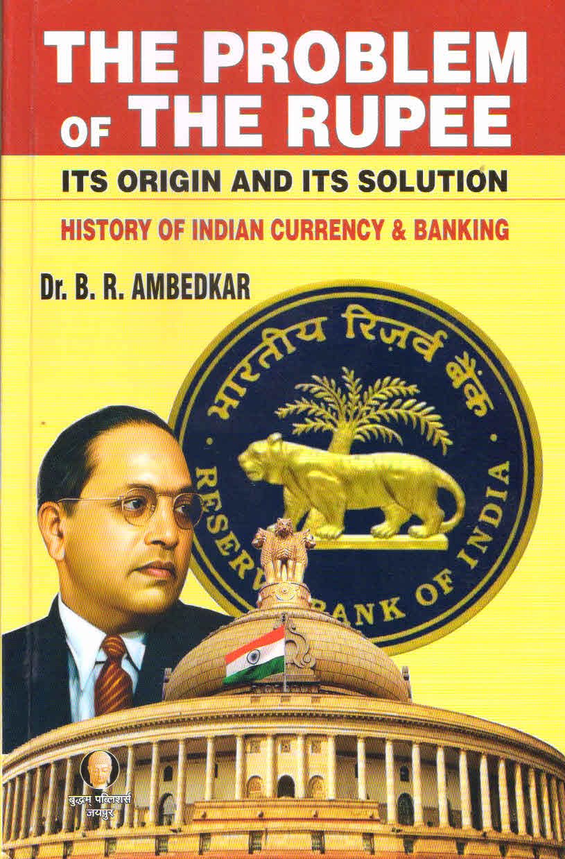 The Problem of The Rupee (It's Origin and It's Solution) | History of ...