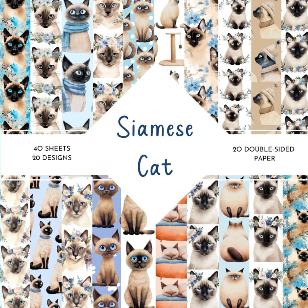 Siamese Cat Scrapbook Paper: | 8,5 x 8,5 size | 40 patterned double ...
