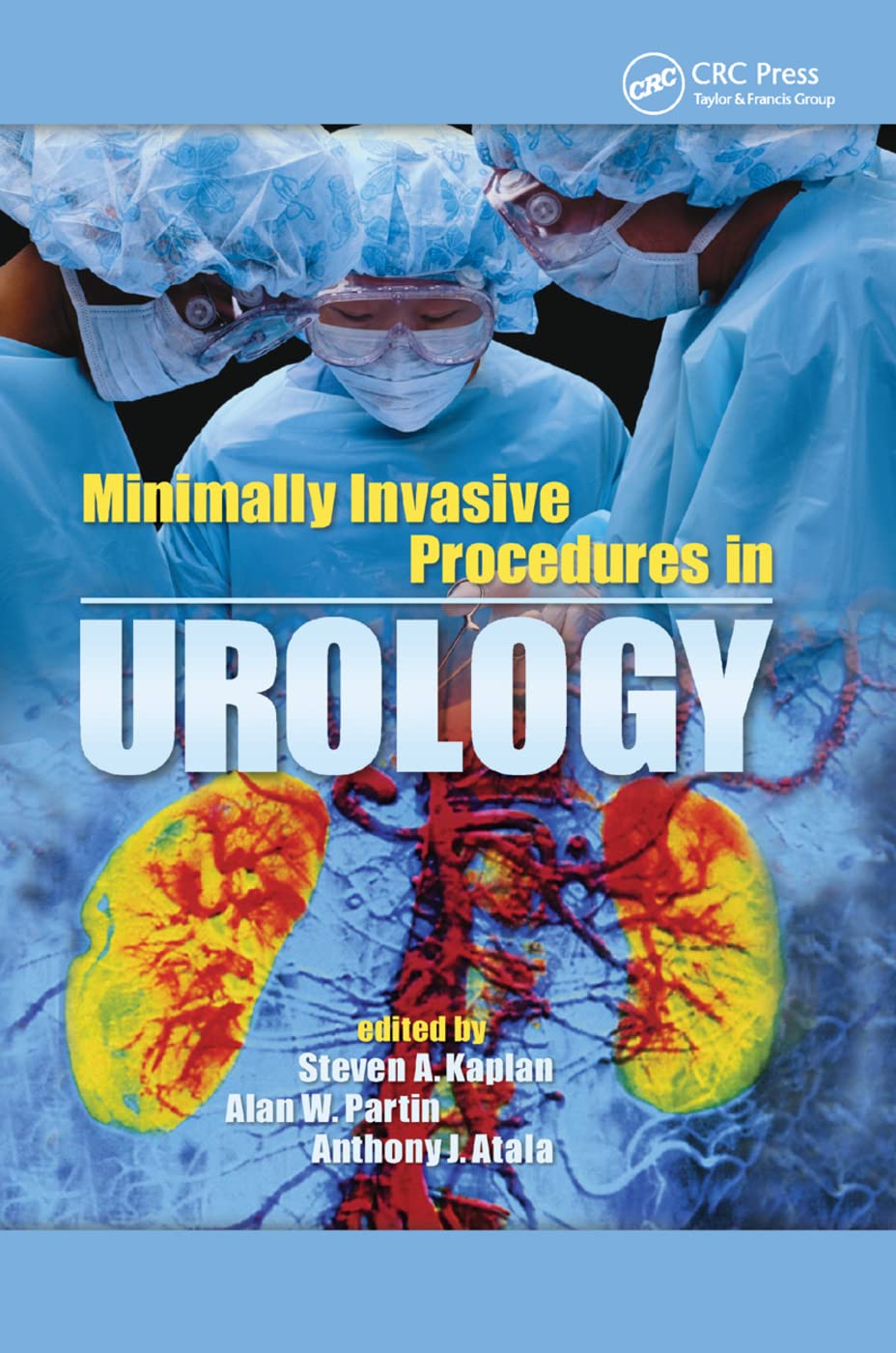 Minimally Invasive Procedures in Urology: 9780367393038: Medicine ...