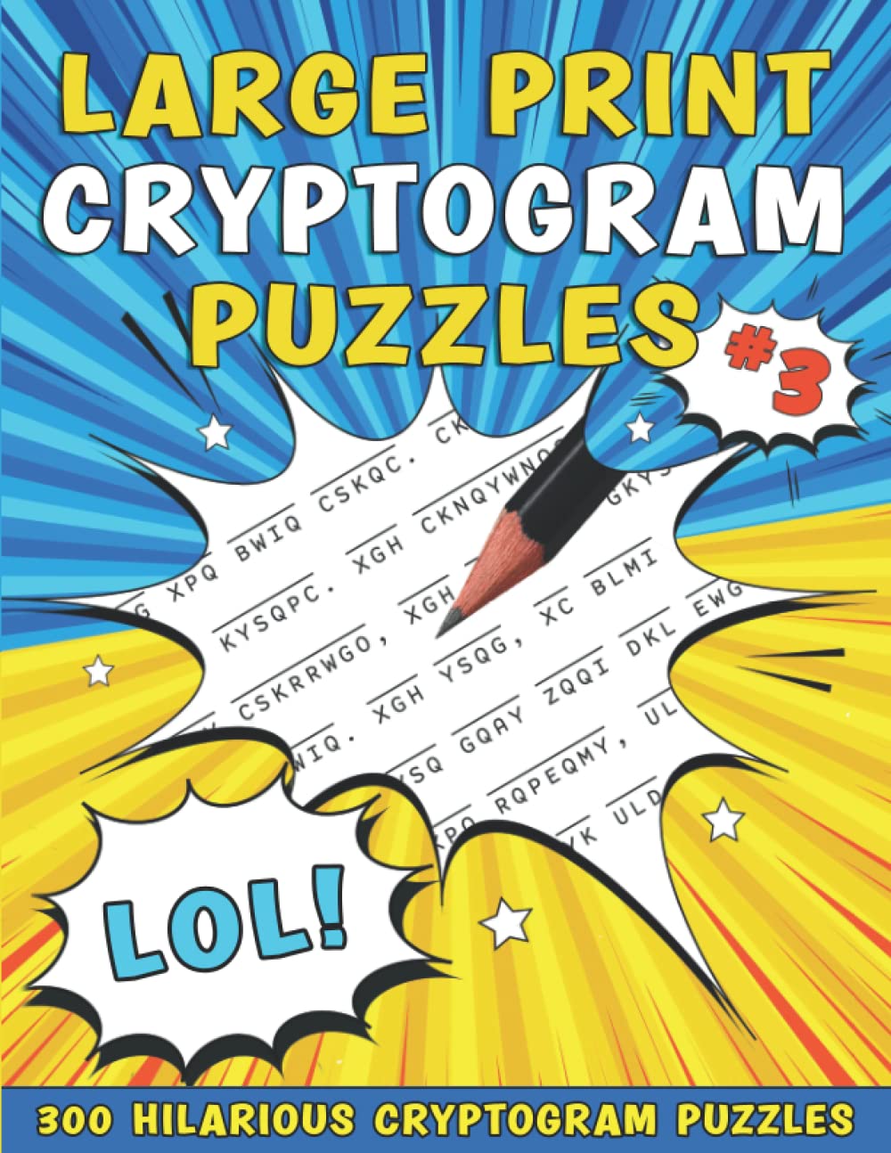 Large Print Cryptogram Puzzles Volume 3: Funny Cryptograms Puzzle Books ...