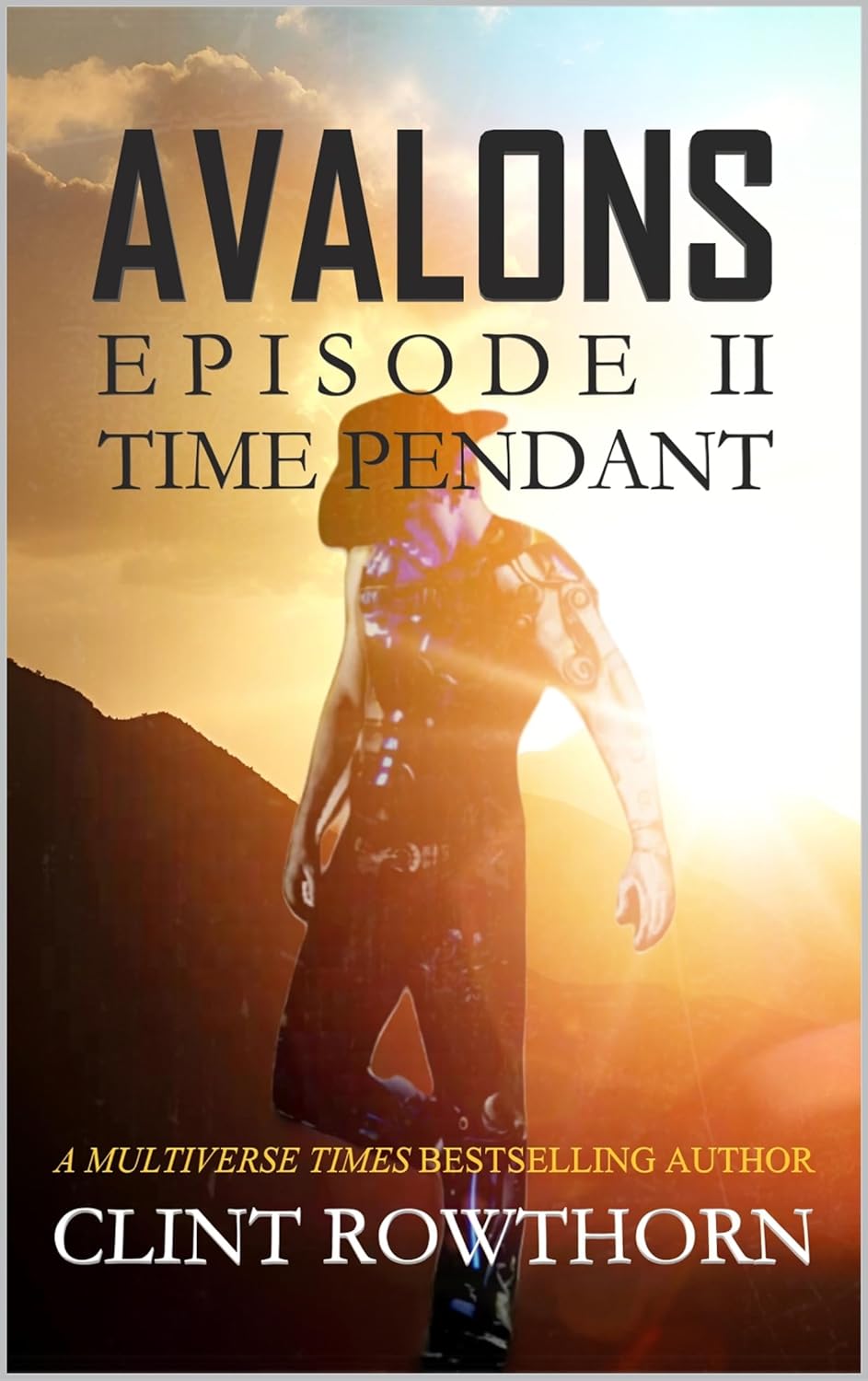 Amazon.com: Avalons Episode II: Time Pendant eBook : Rowthorn, Clint ...