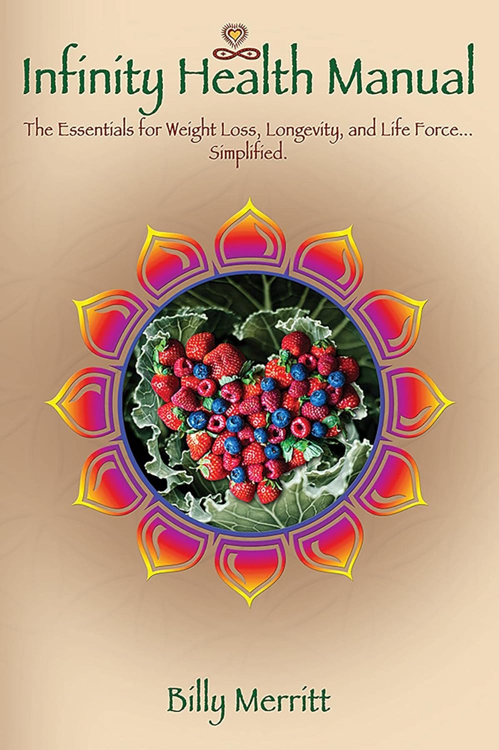 The Infinity Health Manual: The Essentials for Longevity, Weight Loss ...