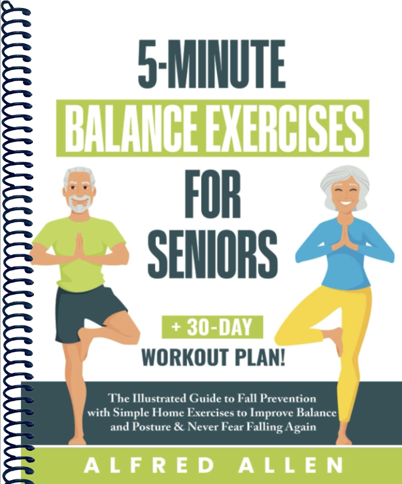 5-Minute Balance Exercises for Seniors: The Illustrated Guide to Fall ...