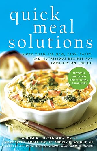 Amazon.com: Quick Meal Solutions: More Than 150 New, Easy, Tasty, and ...