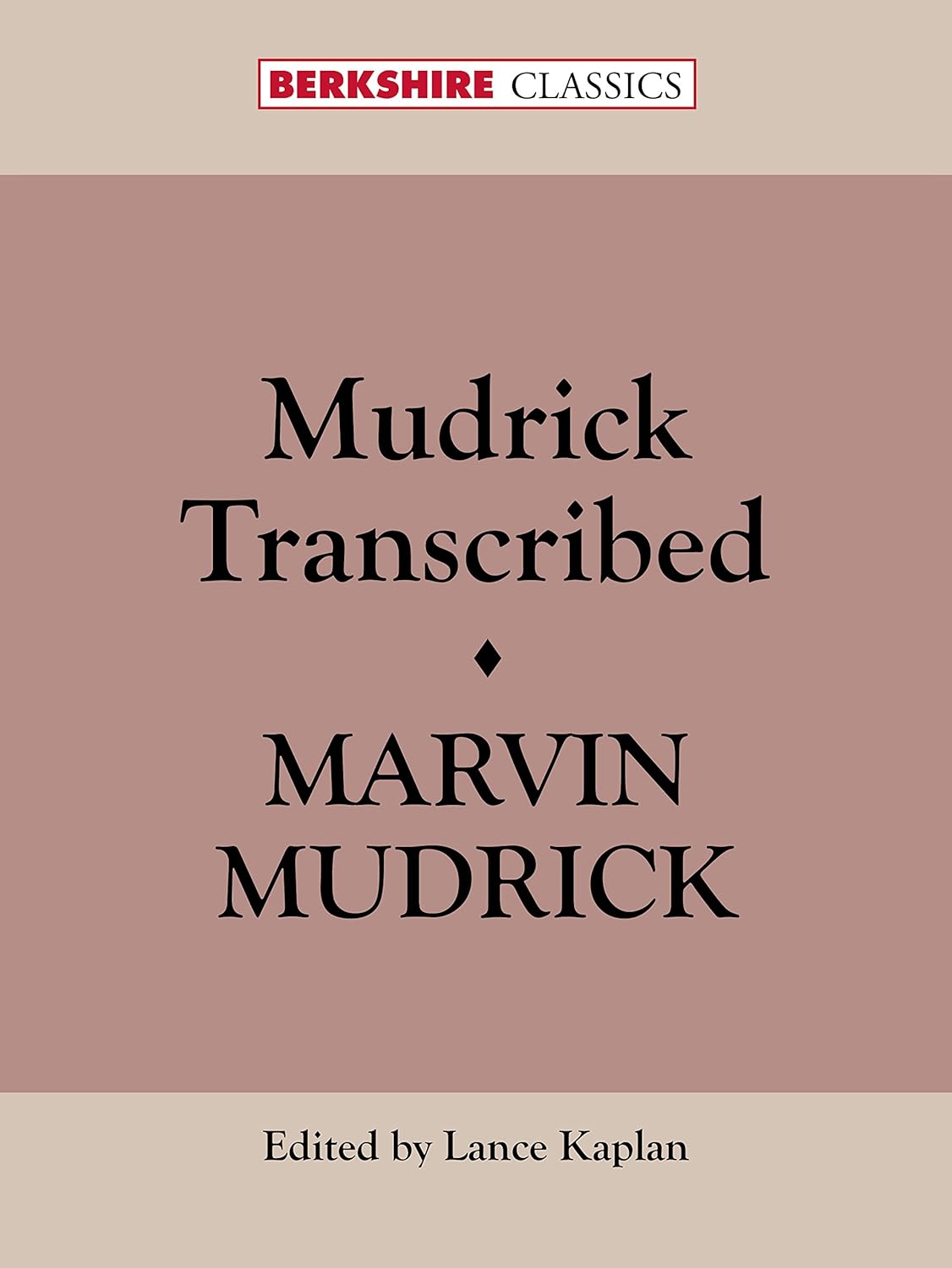 Amazon.com: Mudrick Transcribed: Classes and Talks (Maverick Marvin ...