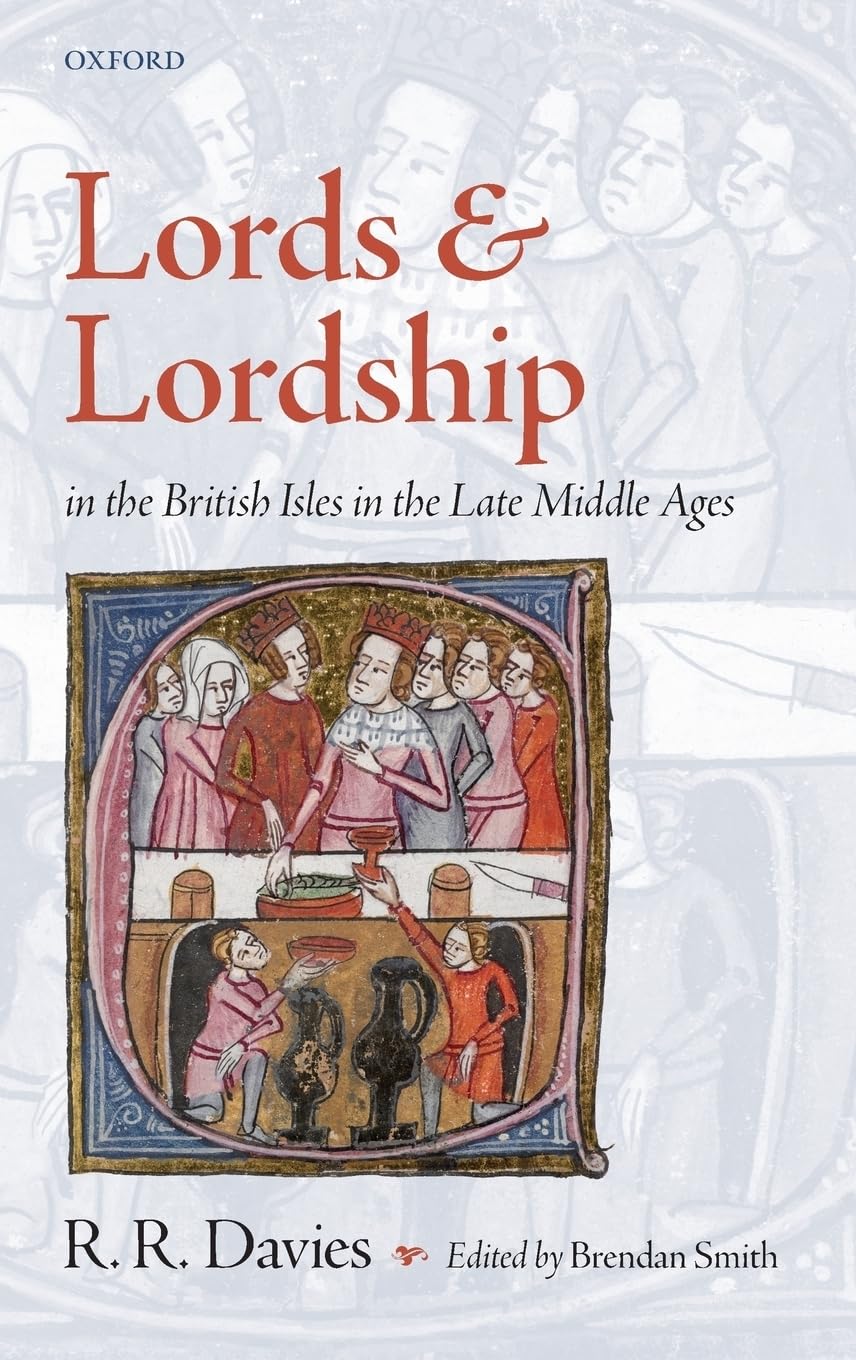 Amazon.com: Lords and Lordship in the British Isles in the Late Middle ...
