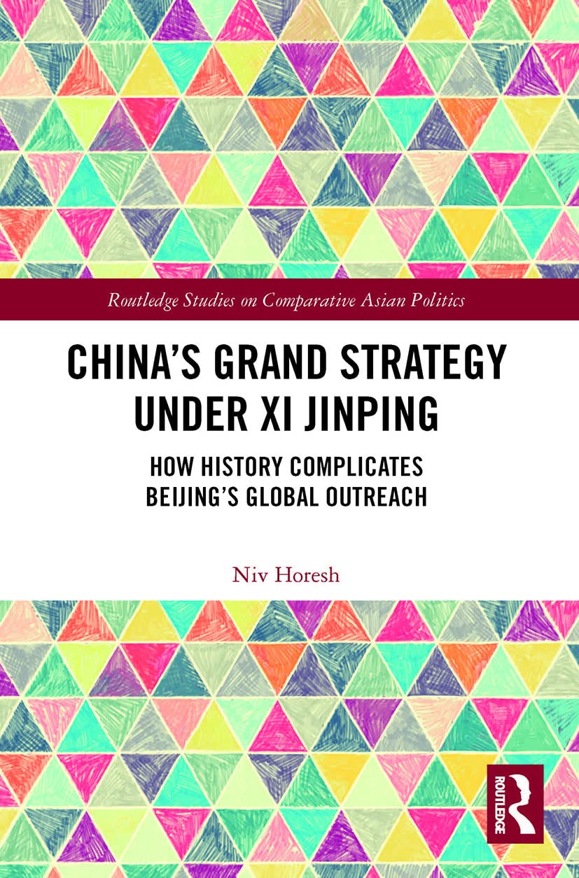 Amazon.fr - China’s Grand Strategy Under Xi Jinping - Horesh, Niv - Livres