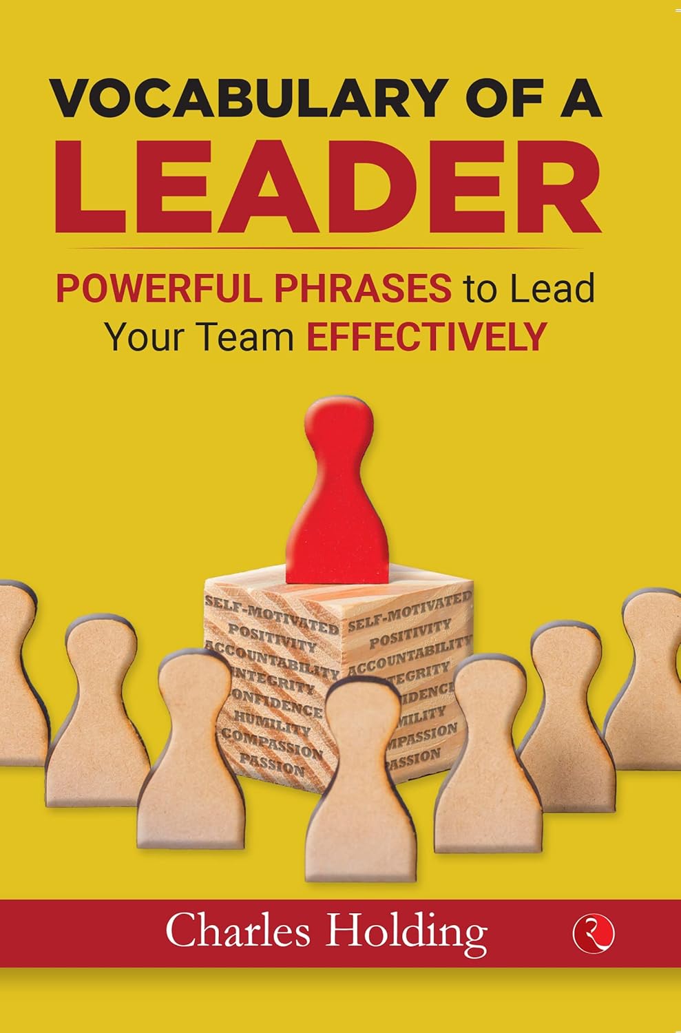 VOCABULARY OF A LEADER Powerful Phrases to Lead Your Team Effectively ...