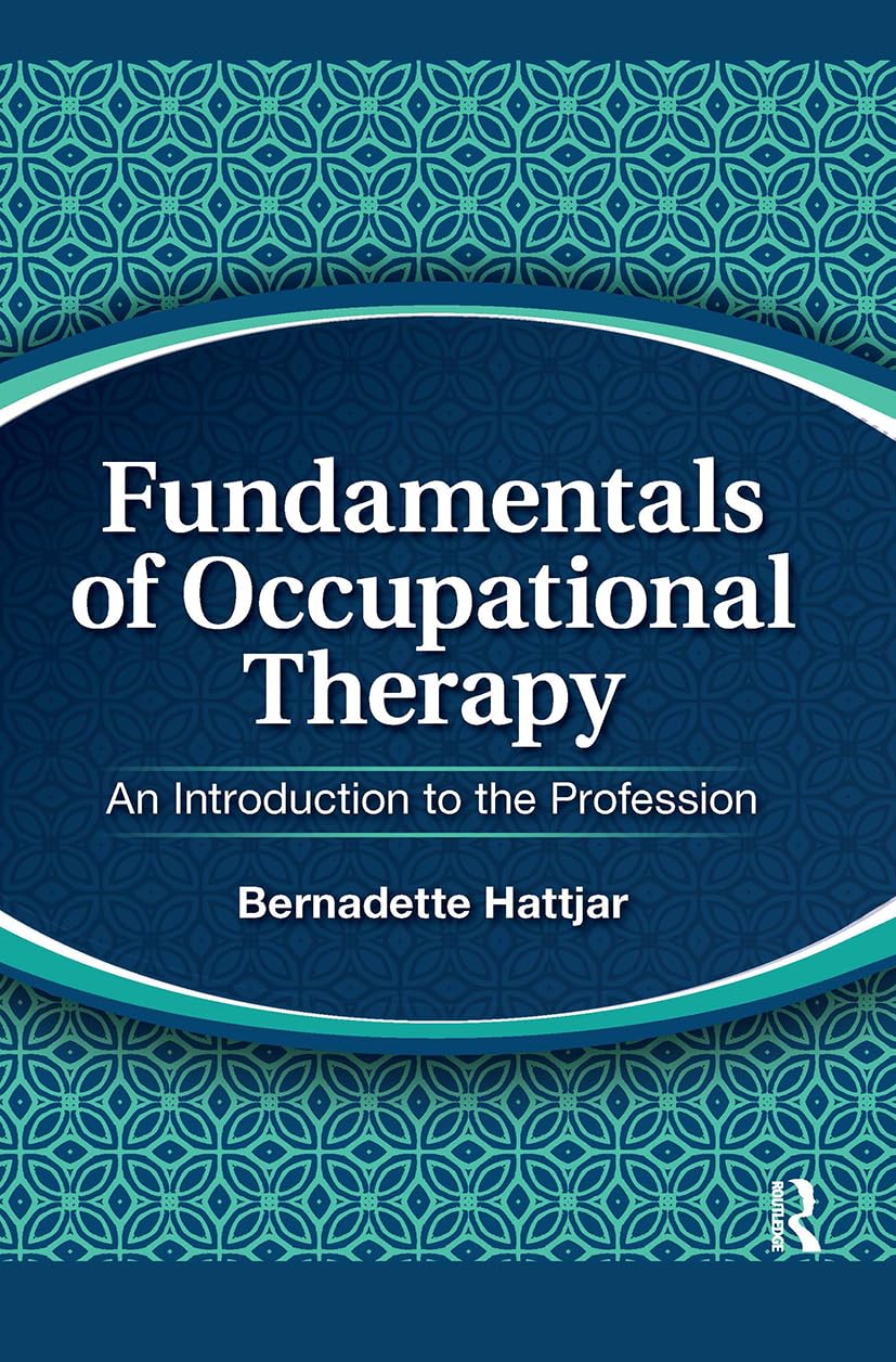 Fundamentals of Occupational Therapy: 9781032966816: Medicine & Health ...