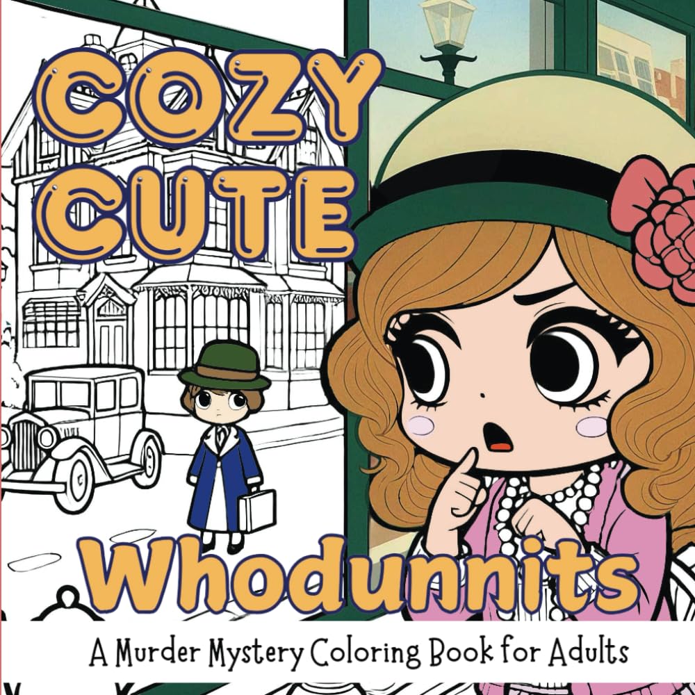 Amazon.com: Cozy Cute Whodunnits: A Murder Mystery Coloring Book for ...