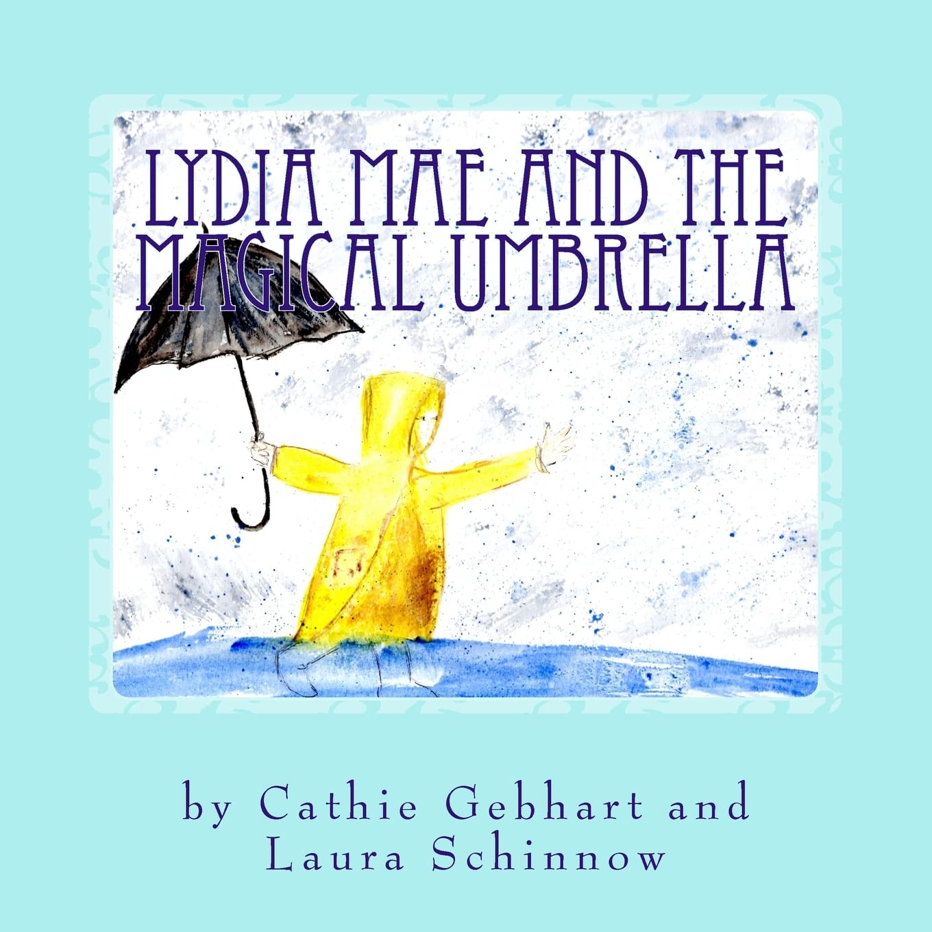 Lydia Mae and the Magical Umbrella (Mema Stories): Gebhart, Cathie ...