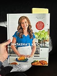 Natasha's Kitchen: 100+ Easy Family-Favorite Recipes You'll Make Again ...