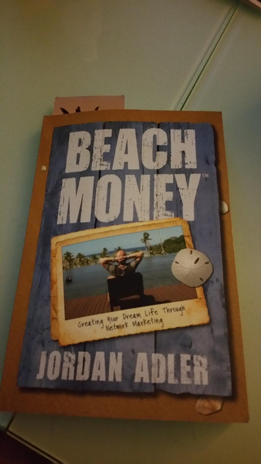 Beach Money: Creating Your Dream Life Through Network Marketing: Amazon ...