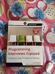 Programming Interviews Exposed: Coding Your Way Through the Interview : Mongan, John, Kindler ...