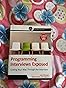 Programming Interviews Exposed: Coding Your Way Through the Interview : Mongan, John, Kindler ...