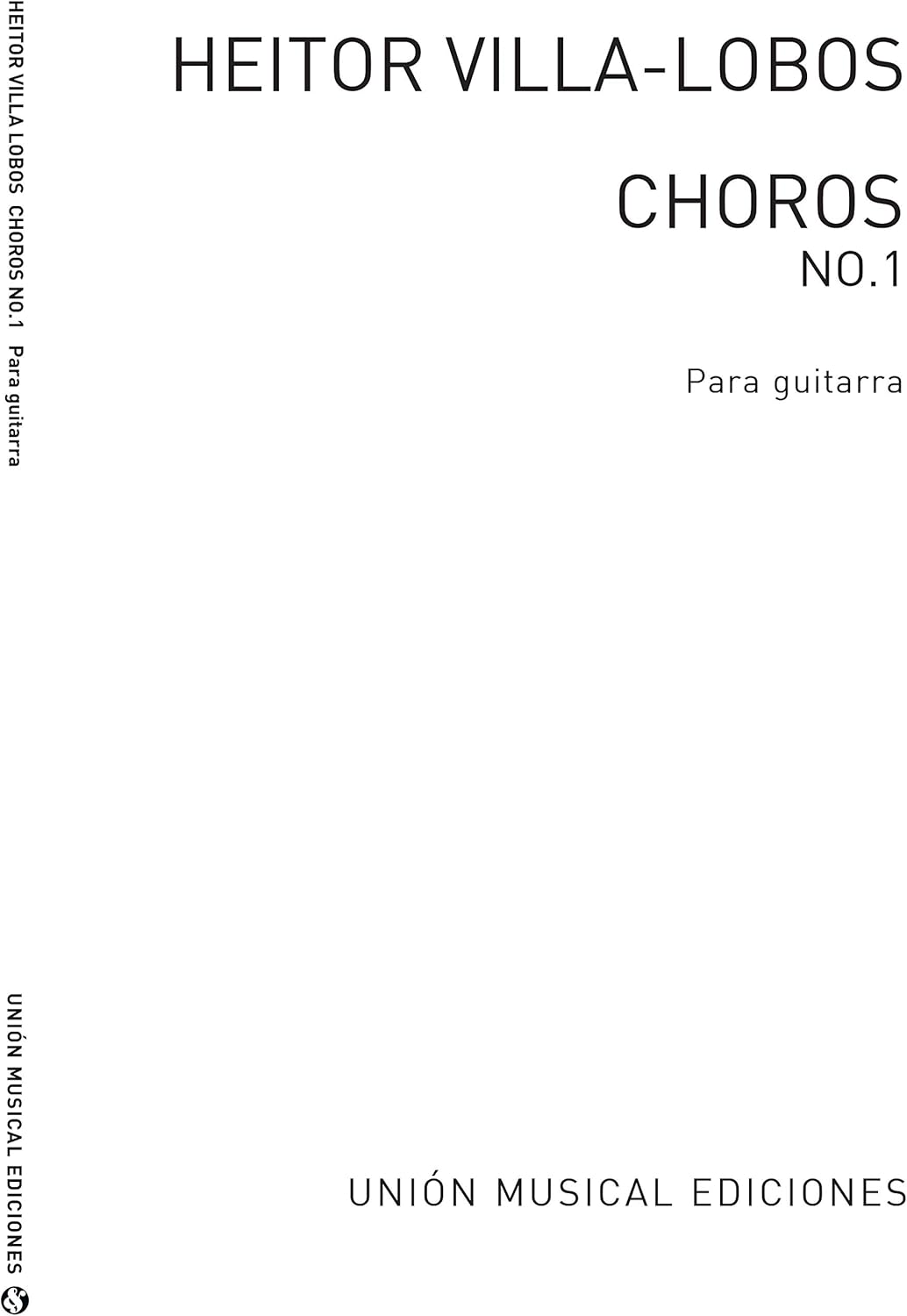 Heitor Villa-lobos: Choros No.1 For Guitar : Amazon.co.uk: Books