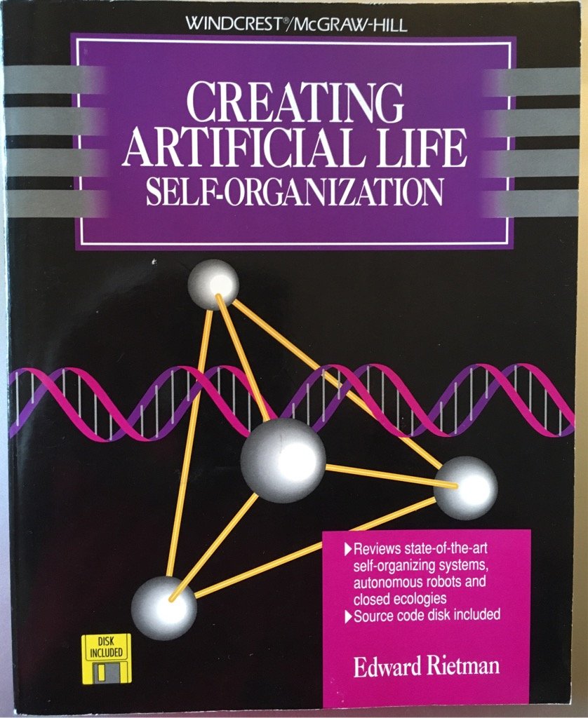 Creating Artificial Life: Self-Organization/Book and Disk ...