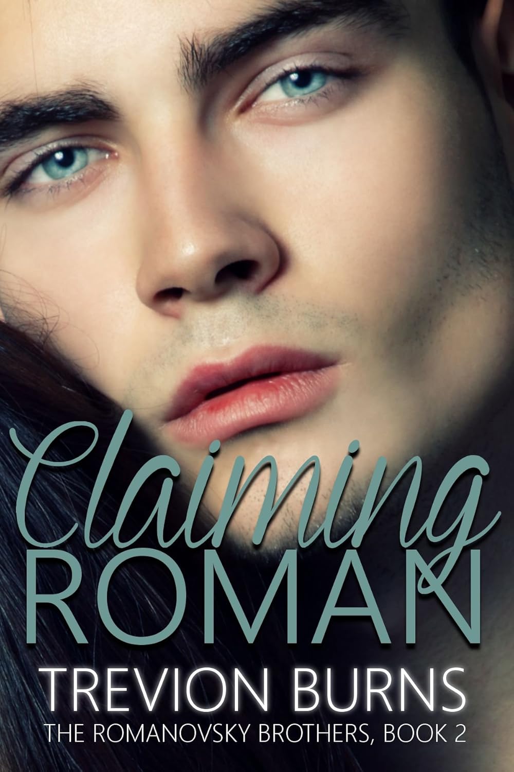 Claiming Roman (The Romanovsky Brothers Book 2) - Kindle edition by ...