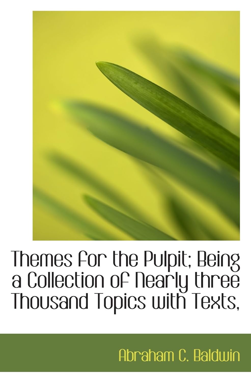 Amazon.com: Themes for the Pulpit; Being a Collection of Nearly three ...
