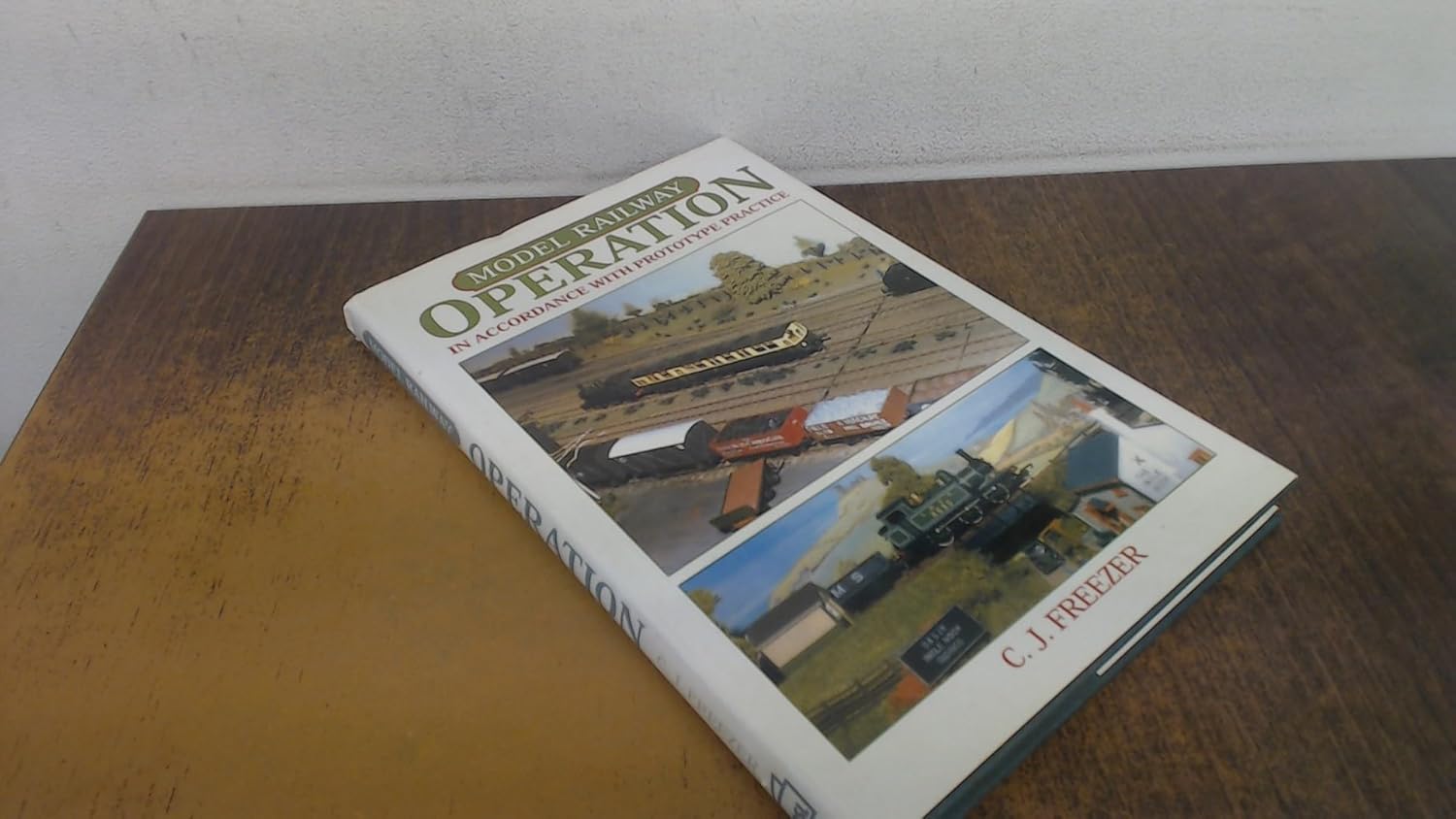 Model Railway Operation: In Accordance with Prototype Practice: Cyril ...