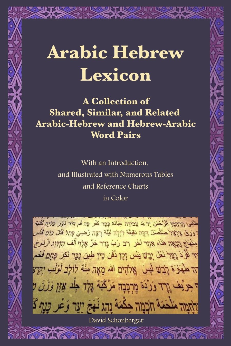 Arabic Hebrew Lexicon: A Collection of Shared, Similar, and Related ...