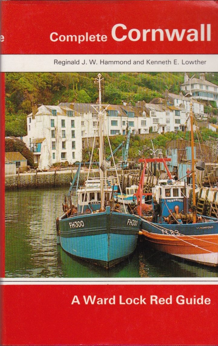 Complete Cornwall. A Ward Lock Red Guide: Amazon.co.uk: Reginald J. W ...