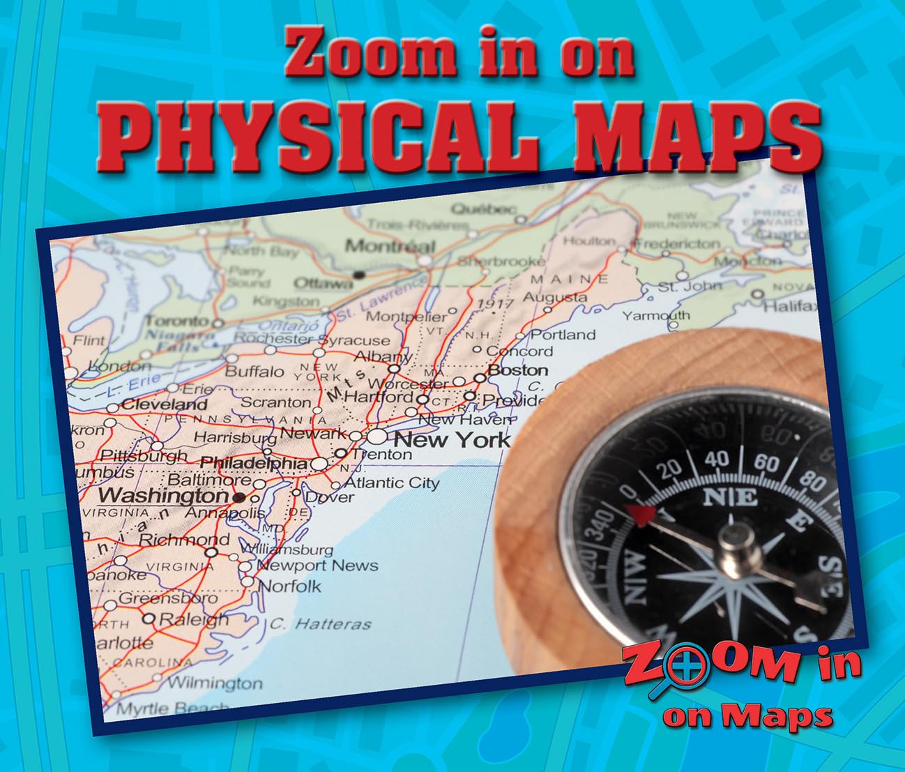 Zoom in on Physical Maps (Zoom in on Maps): Furgang, Kathy ...