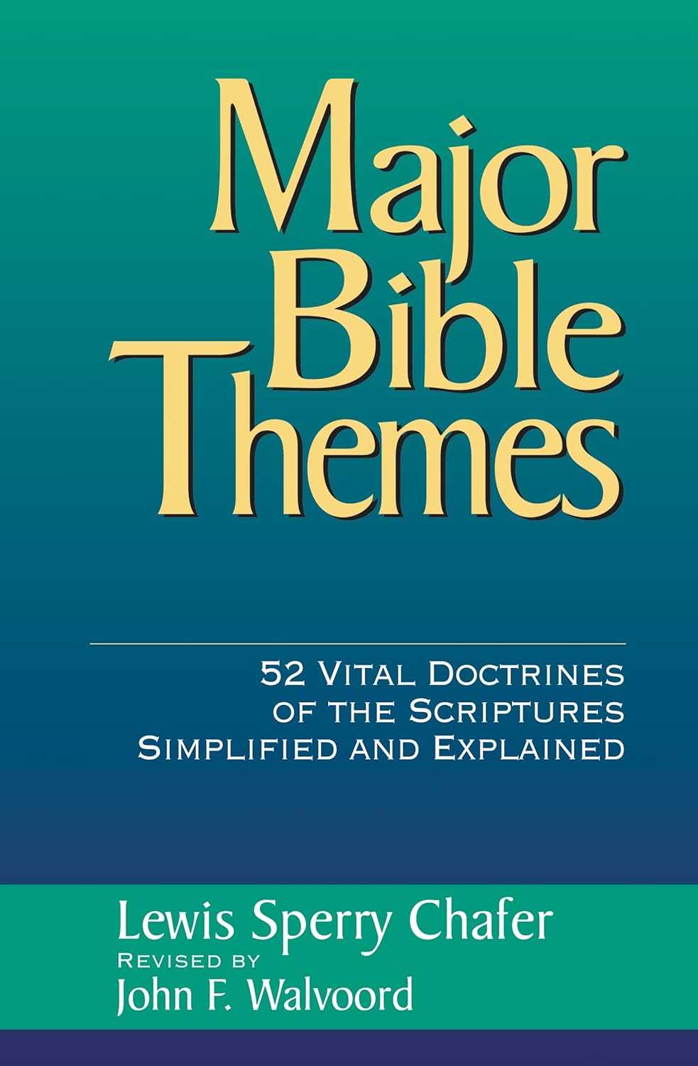Major Bible Themes: Amazon.co.uk: Walvoord, John F., Chafer, Lewis ...