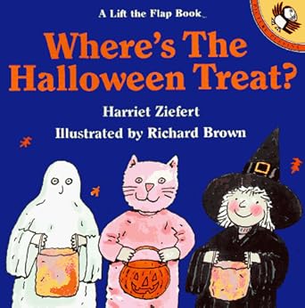 Where's the Halloween Treat?: A Lift the Flap Book: Ziefert, Harriet ...