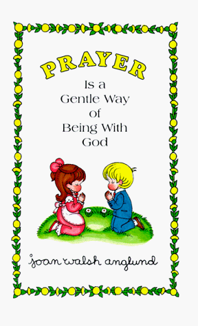 Amazon.com: Prayer Is a Gentle Way of Being With God: 9780877887089 ...
