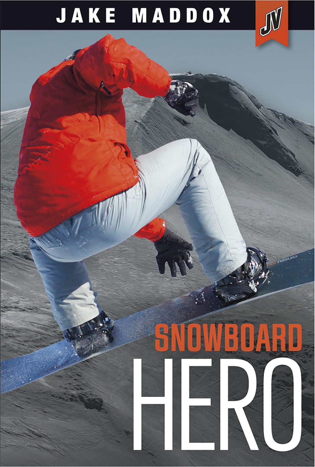 Snowboard Hero (Jake Maddox JV): Maddox, Jake: 9781434296689: Amazon ...