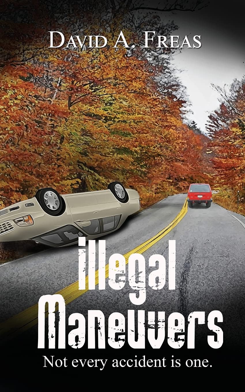 Amazon.com: Illegal Maneuvers: 9781509235896: Freas, David A: Books