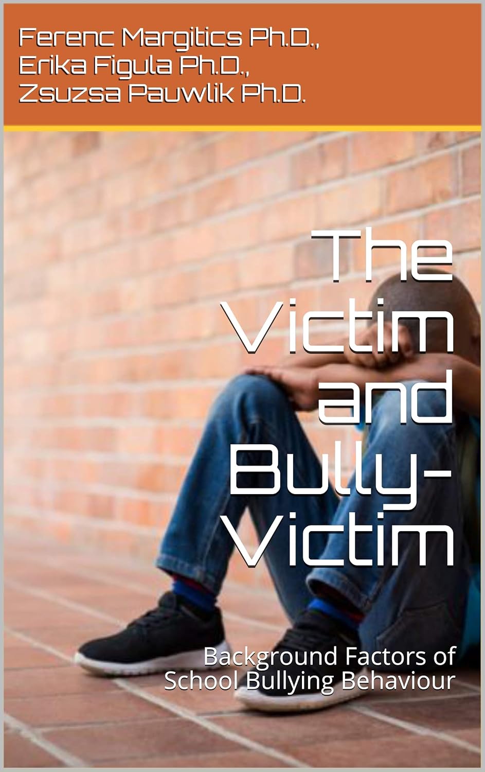Amazon.com: The Victim and Bully-Victim: Background Factors of School ...