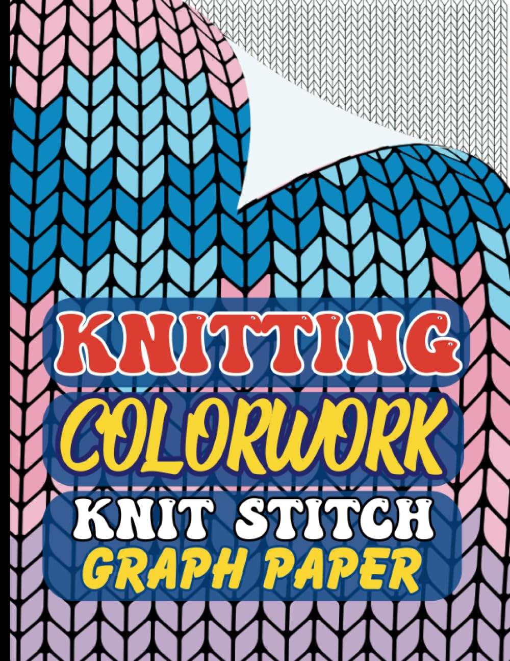 Knit Stitch Graph Paper Melissa Leapman The Knit Stitch Pattern