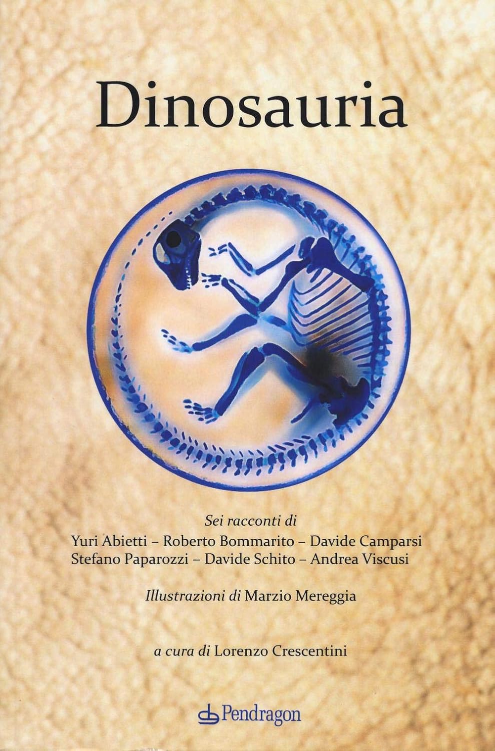 Amazon.com: DINOSAURIA: 9788865988008: unknown author: Books