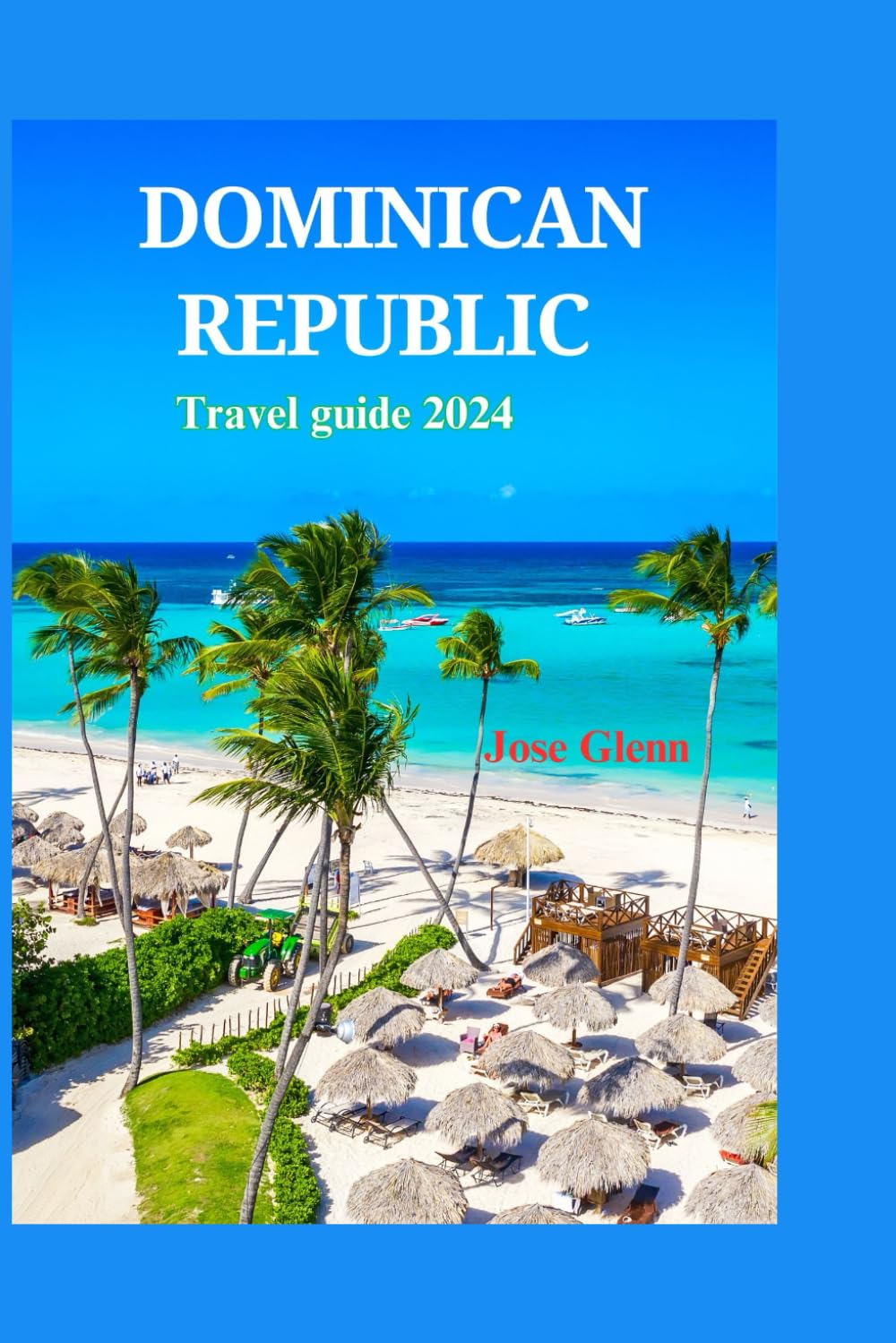 Dominican Republic Itinerary 2021 Travel Guide Highlights And More
